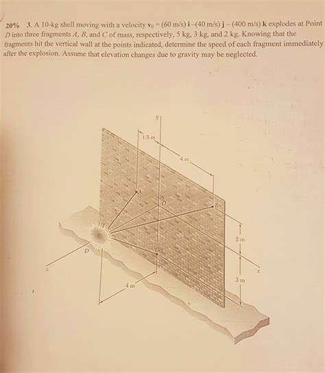 solved 20 3 a 10 kg shell moving with a velocity vo 60