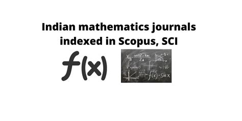 Indian Mathematics Journals Indexed In Scopus Sci Phdtalks