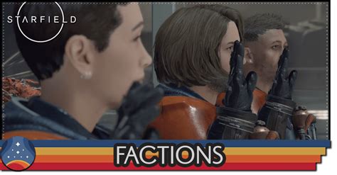 List Of All Factions And Faction Questlines Starfield｜game8