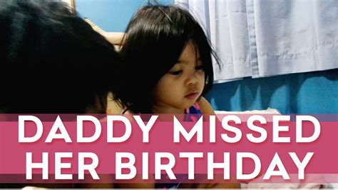 Daddy Missed Her Birthday January 27 2016 Youtube