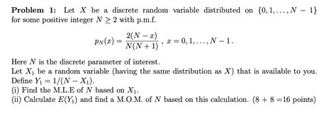 solved problem 1 let x be a discrete random variable