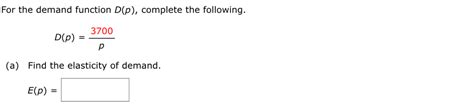 solved for the demand function d p ﻿complete the