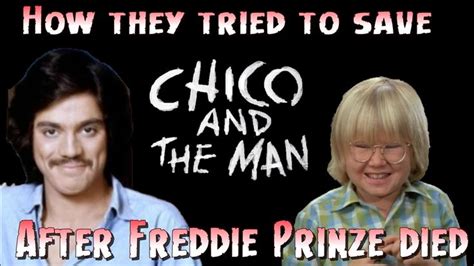 How They Tried To Save Chico And The Man After Freddie Prinze Died