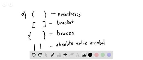 SOLVED A Give The Name Of Each Grouping Symbol And B In The Expression