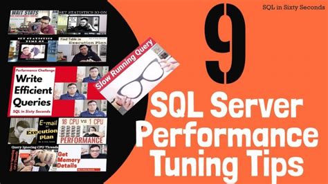 9 Sql Server Performance Tuning Tips Sql In Sixty Seconds 168 Sql
