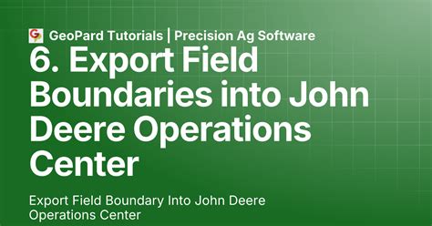 7 export field boundaries into john deere operations center geopard
