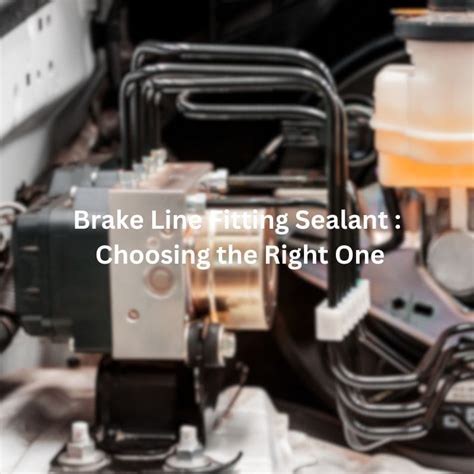 Stop Brake Line Leaking At Fitting With These Simple Steps