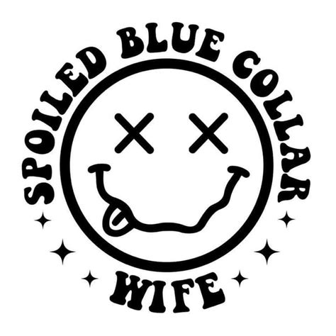 Spoiled Blue Collar Wife Logo Decal Svg Free