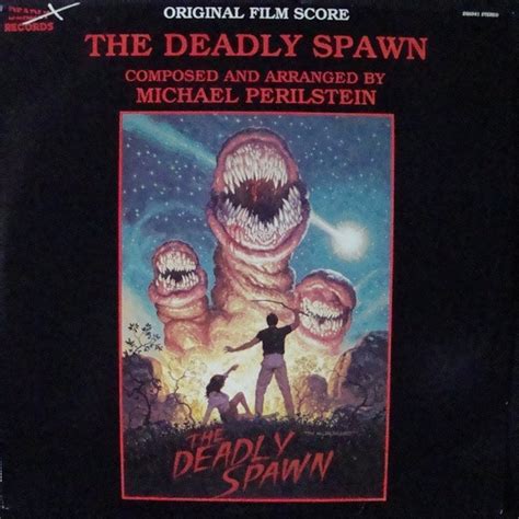 Michael Perilstein The Deadly Spawn Original Film Score Releases Discogs