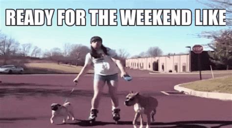 Ready For The Weekend S Find And Share On Giphy