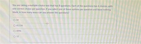 [solved] you are taking a multiple choice test that has 8
