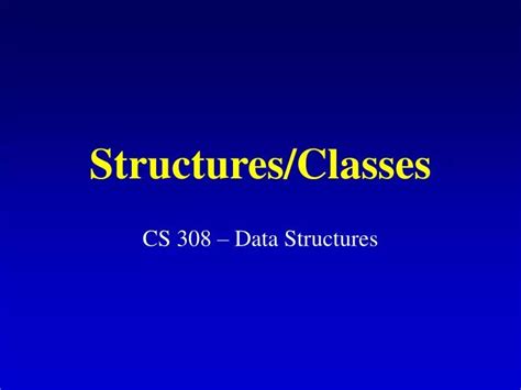 ppt structures classes powerpoint presentation free download id 440343