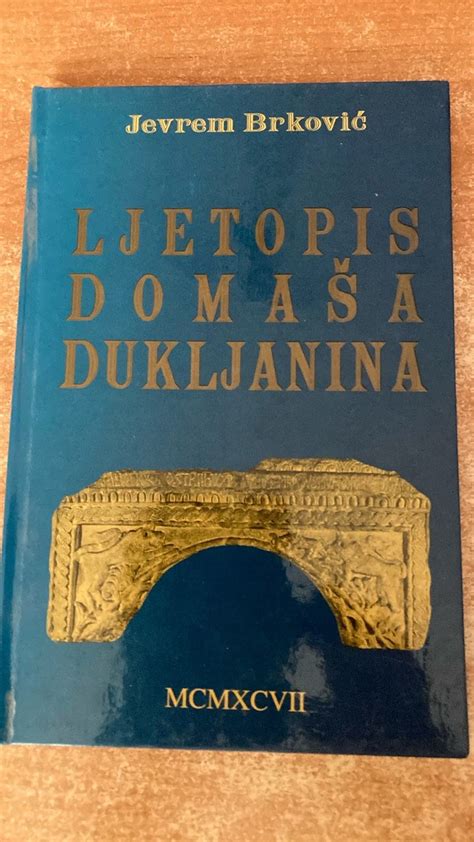 Jevrem BrkoviĆ Ljetopis DomaŠa Dukljanina