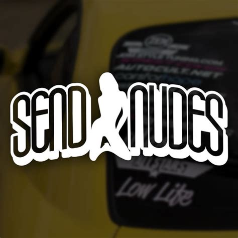 Car Decal Send Nudes Etsy