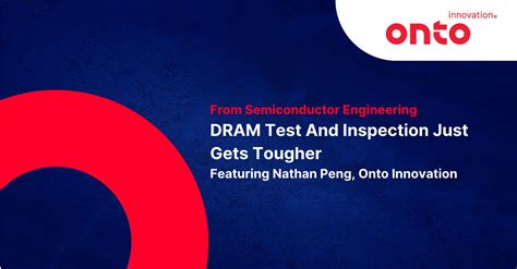 Onto Innovation On Linkedin Anne Meixner Of Semiconductor Engineering Discusses The Challenges Of…