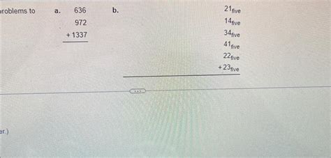 Solved Use Scratch Addition To Perform The Addition Problems