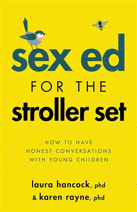 sex ed for the stroller set how to have honest