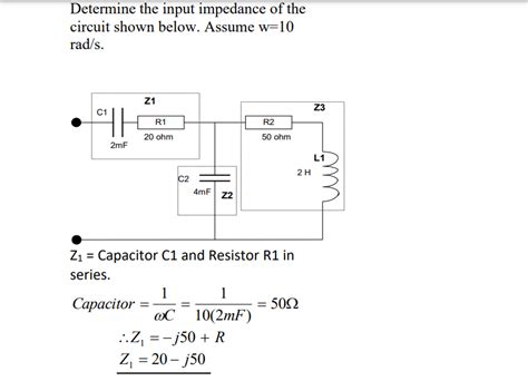 Solved Determine The Input Impedance Of The Circuit Shown Below Assume Course Hero
