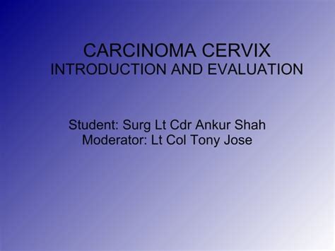 Ca Cervix Evaluation And Staging Ppt