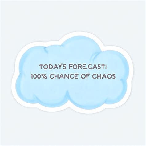 Pastel Blue Cloud Sticker With Humorous Forecast Text Playground