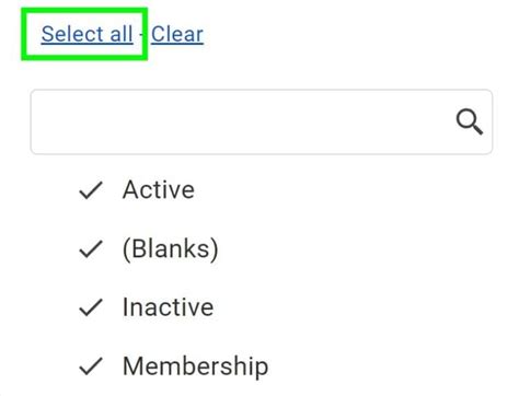 How To Select All Values When Filtering In Google Sheets To Show All Data With Filter Still