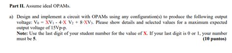solved part ii assume ideal opams a design and implement