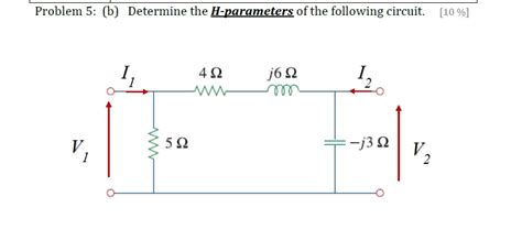 Solved Determine The H Parameters Of The Following Circuit Chegg