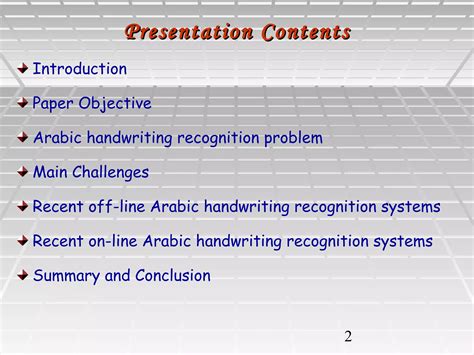 Arabic Handwritten Script Recognition Towards Generalization A Survey