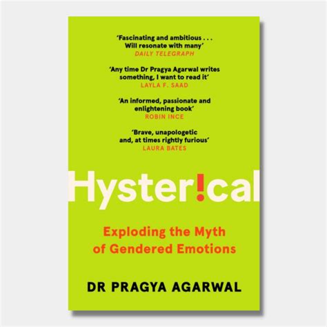 Hysterical Exploding The Myth Of Gendered Emotions Rare Birds Books