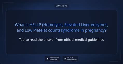 What Is Hellp Hemolysis Elevated Liver Enzymes And Low Platelet