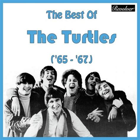 The Best Of The Turtles 65 67 Songs Download Free Online Songs