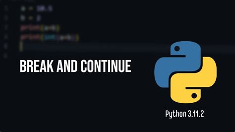 Python Tutorial 16 Break And Continue Youtube