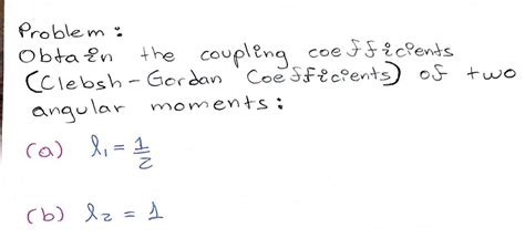 Solved Problem Obtain The Coupling Coefficients