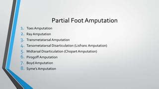 Prosthetic Management Of Different Types Of Partial Foot Amputation Pptx