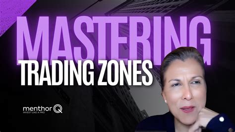 Mastering Trading Zones Youtube