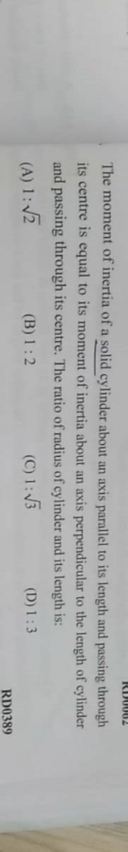 The Moment Of Inertia Of A Solid Cylinder About An Axis Parallel To Its L