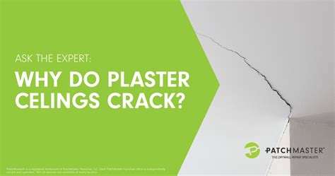 Why Do Plaster Ceilings Crack Patchmaster