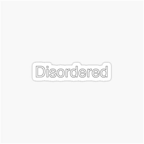 Disordered Sticker By Terminaltees Redbubble