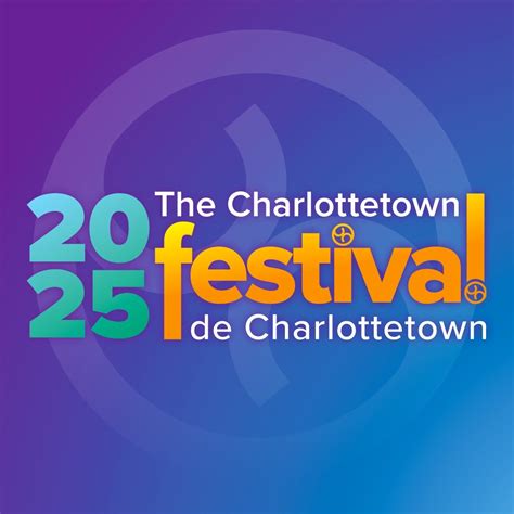Charlottetown Festival Treat Yourself To A Night Out At The Theatre