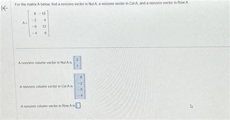 Solved K For The Matrix A Below Find A Nonzero Vector In