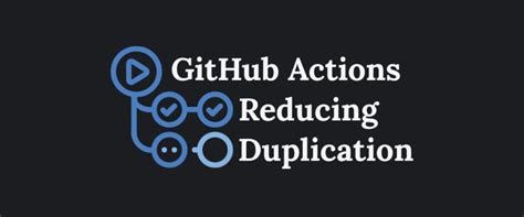 Github Actions Reducing Duplication Boilerplate Kotlin