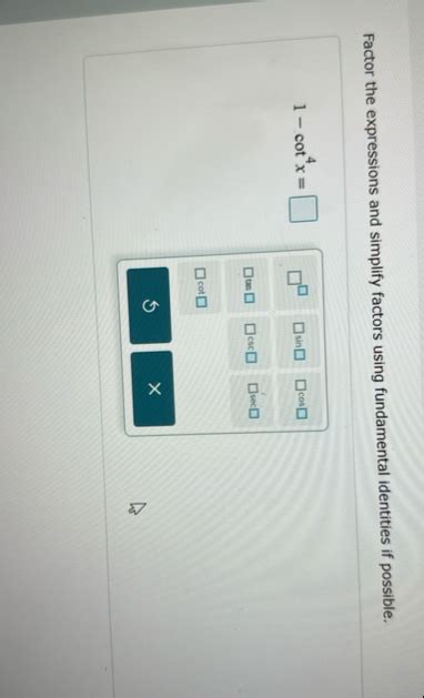 Solved Factor The Expressions And Simplify Factors Using