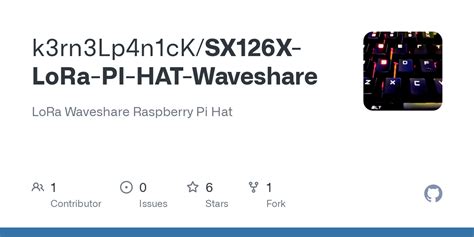 Github K3rn3lp4n1ck Sx126x Lora Pi Hat Waveshare Lora Waveshare