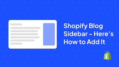 shopify blog sidebar here s how to add it [2024]