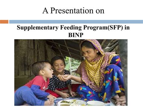 Supplementary Feeding Program Sfp In Binp Pptx