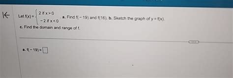 Solved Let F X {2 If X 0 2 If X