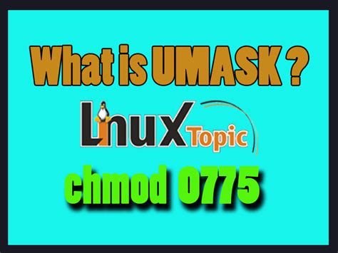 Interview Question What Is Umask User Mask Or User File Creation Mask In Linux Linuxtopic