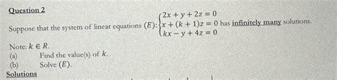 Solved Question 2 Suppose That The System Of Linear