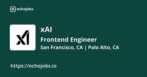 Xai Is Hiring Frontend Engineer And Uiux Designer Usd 180k 370k San
