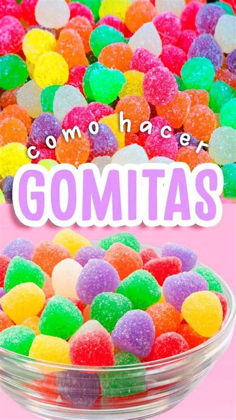Como Hacer Gomitas Gomitas Caseras Como Hacer Gomitas Recetas De
